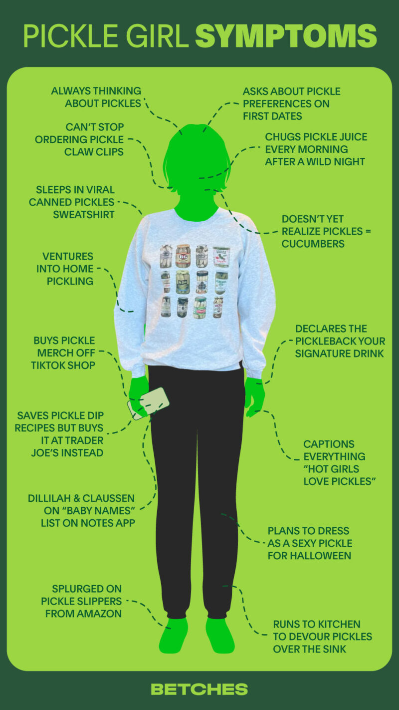 Are You A Pickle Girl? Symptoms, Causes, Treatments - Betches