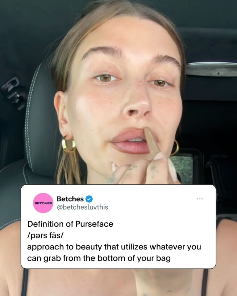 Bye-Bye Clean Girl Aesthetic, Say Hello To Purseface Beauty Trend - Betches